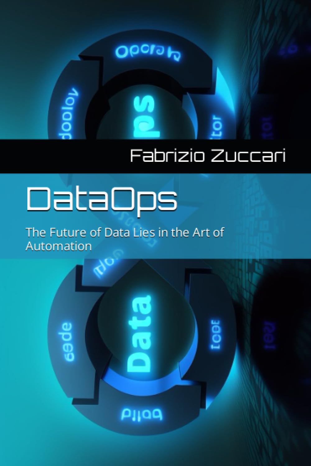DataOps: The Future of Data Lies in the Art of Automation (IT4nonIT ...