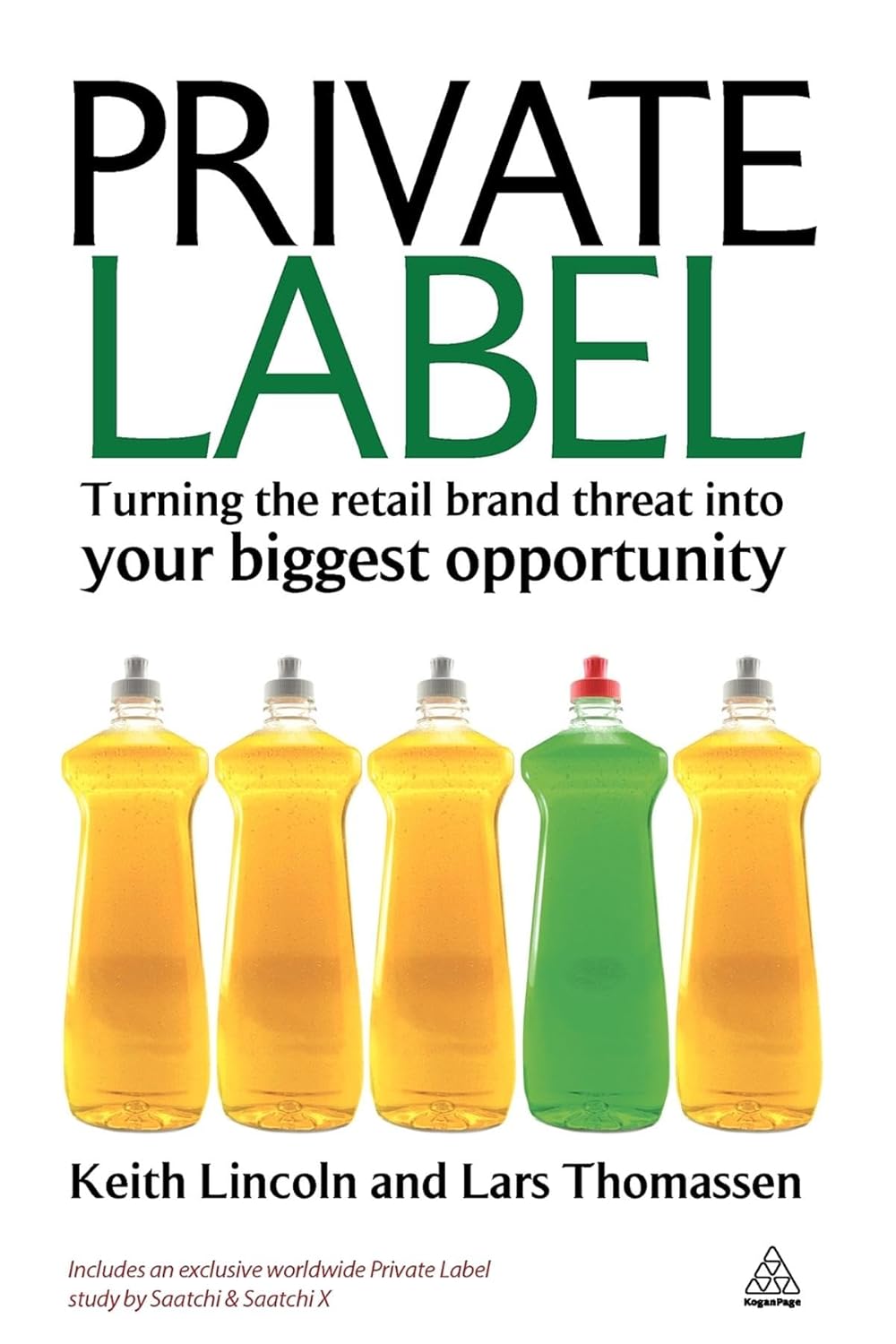 Private Label: Turning the Retail Brand Threat into Your Biggest ...