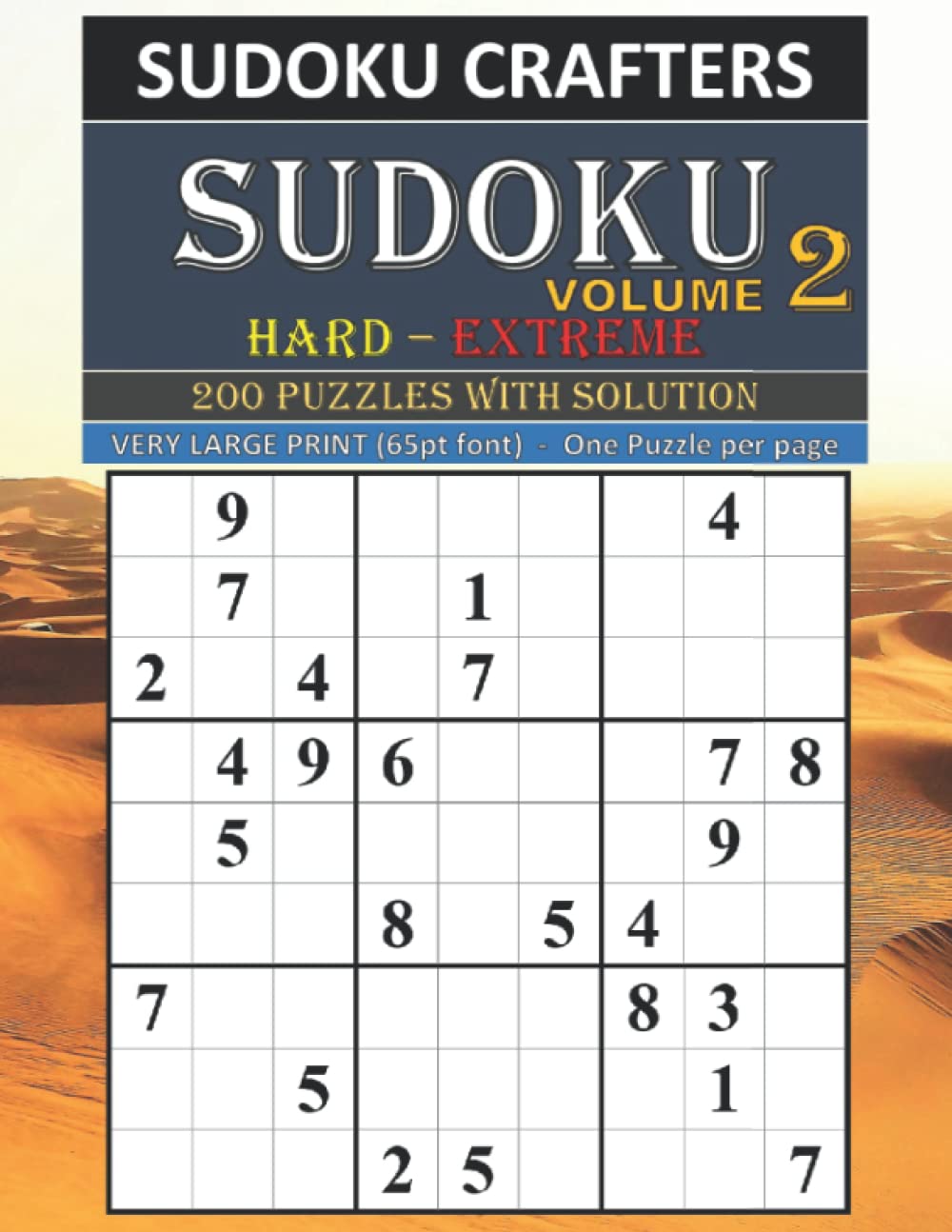 SUDOKU Hard - Extreme 200 PUZZLES WITH SOLUTION Volume 2: VERY LARGE ...