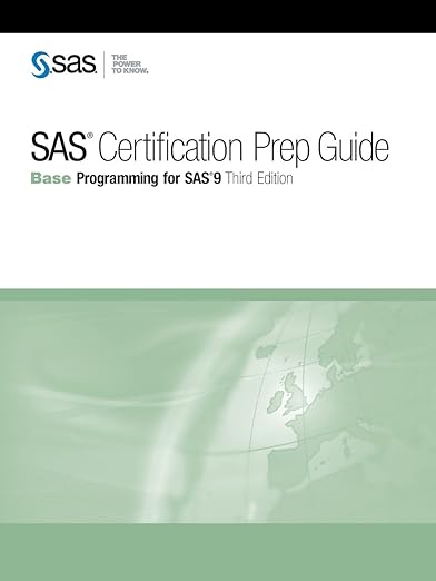 Sas Certification Prep Guide Base Programming For Sas 9 9781607649243 Sas