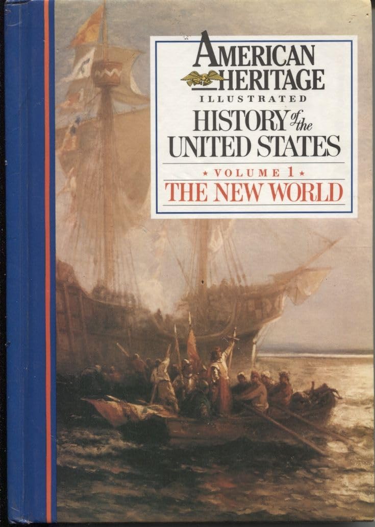 American Heritage Illustrated History of the United States: ATHEARN ...