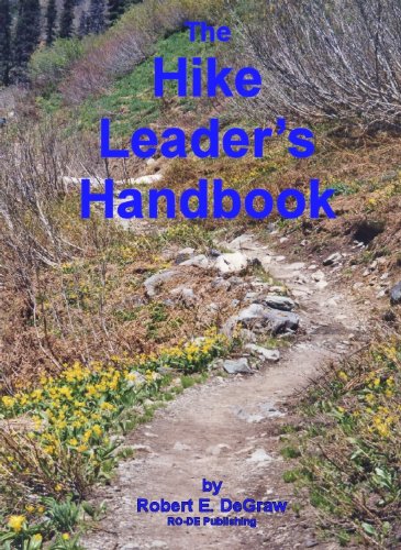 The Hike Leader's Handbook eBook : DeGraw, Robert: Amazon.co.uk: Books