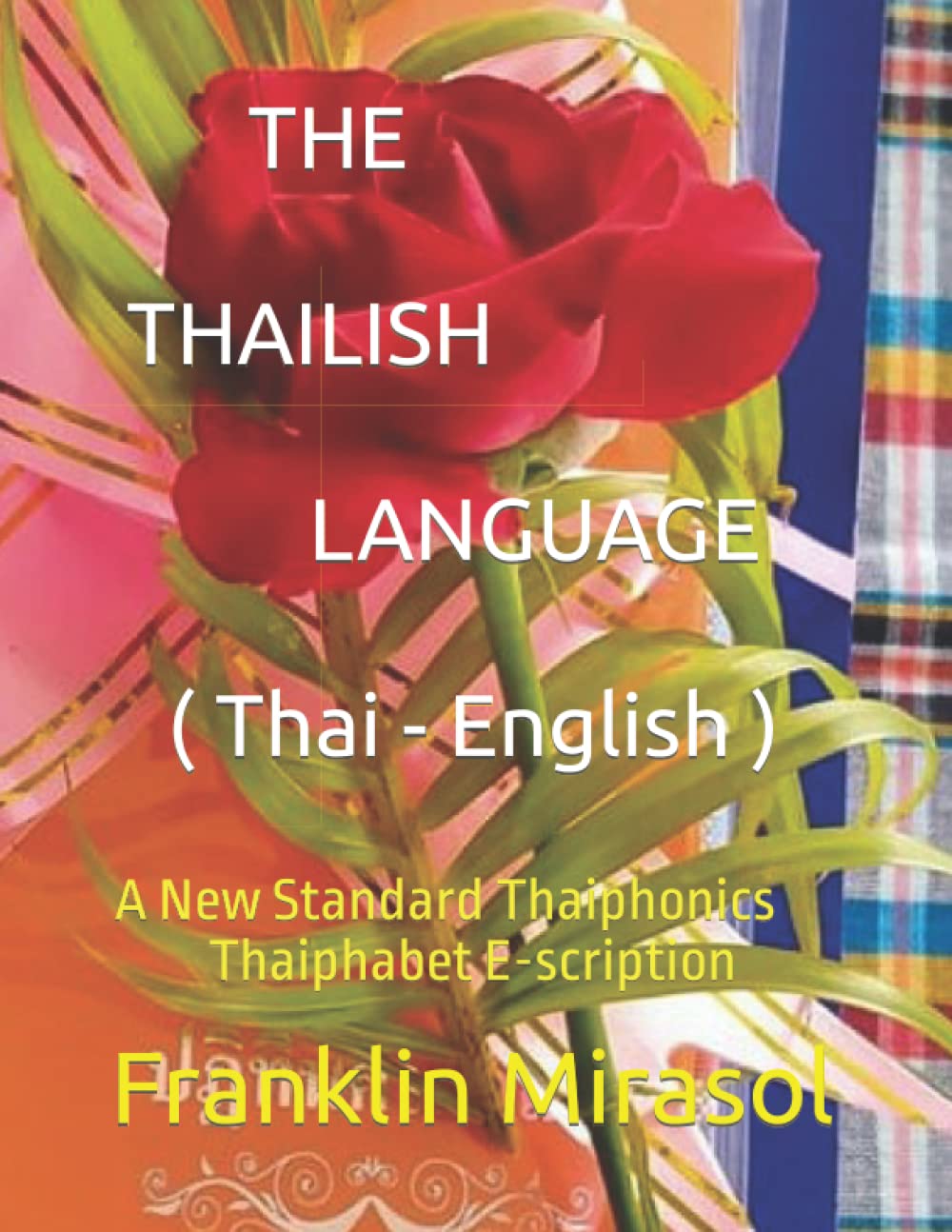 Thai Language Thai Language And Cultural PAPHAWARIN KHWANSRI