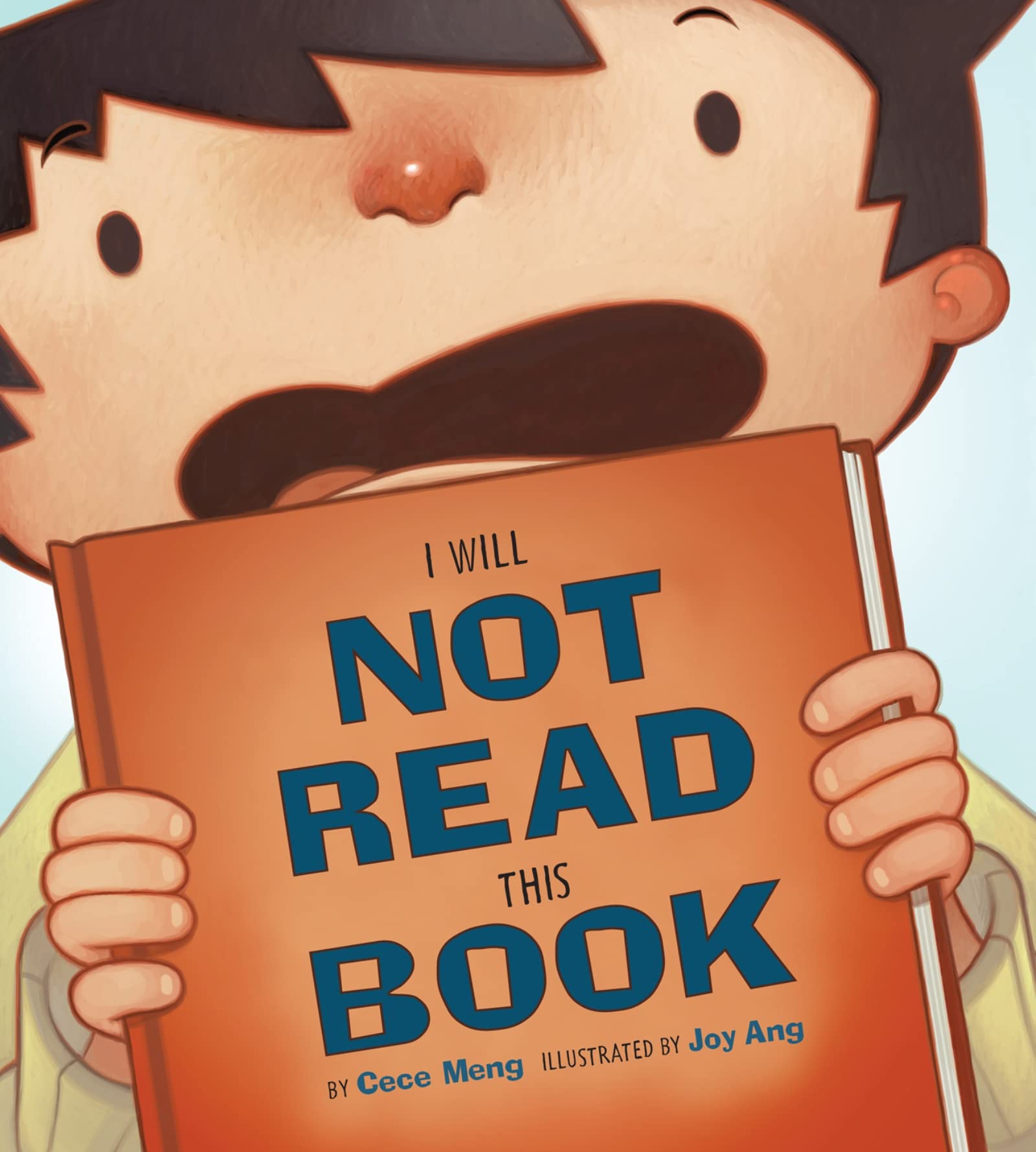 I Will Not Read This Book: Meng, Cece, Ang, Joy: 9780547049717: Amazon ...