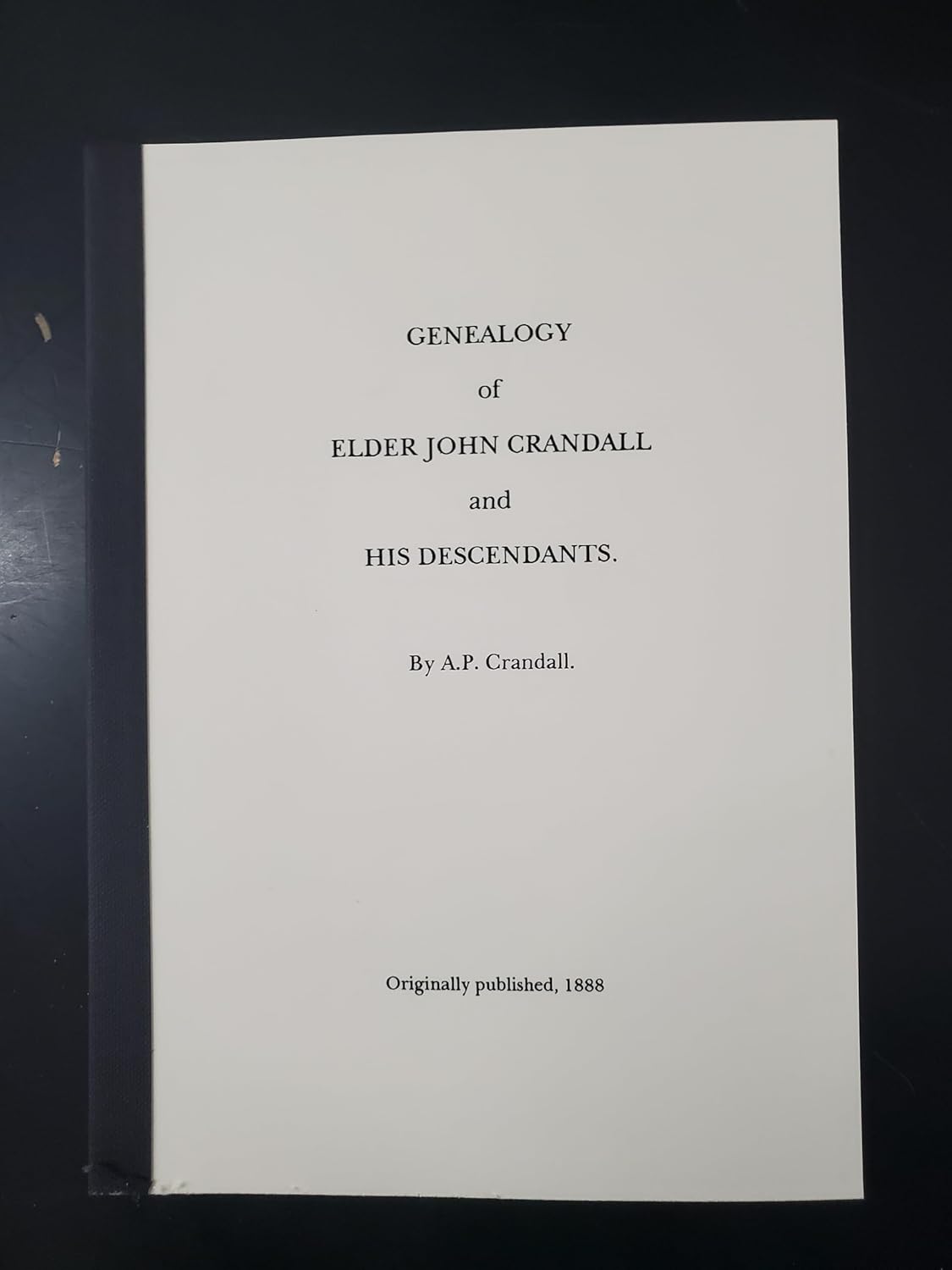 Genealogy of Elder John Crandall and his Descendants: A P Crandall ...