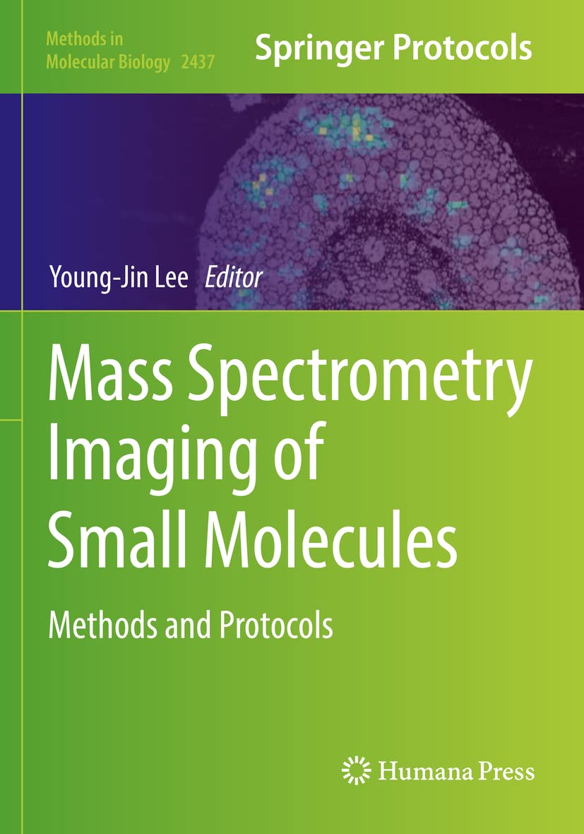 Amazon.com: Mass Spectrometry Imaging of Small Molecules: Methods and ...