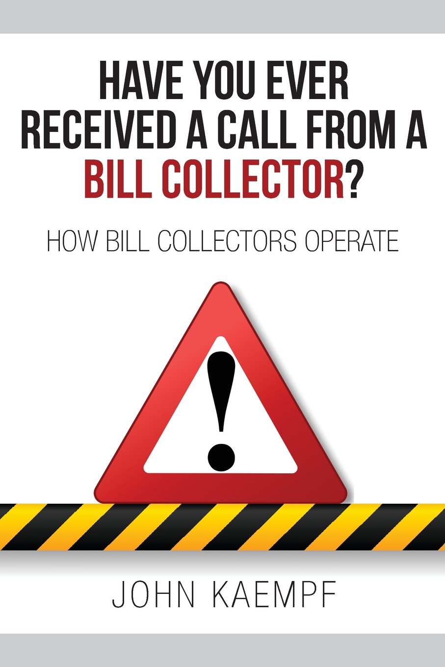 Amazon | Have You Ever Received a Call from a Bill Collector? | Kaempf ...