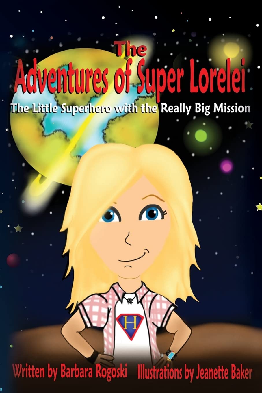 Amazon.com: The Adventures of Super Lorelei: The Little Superhero with ...