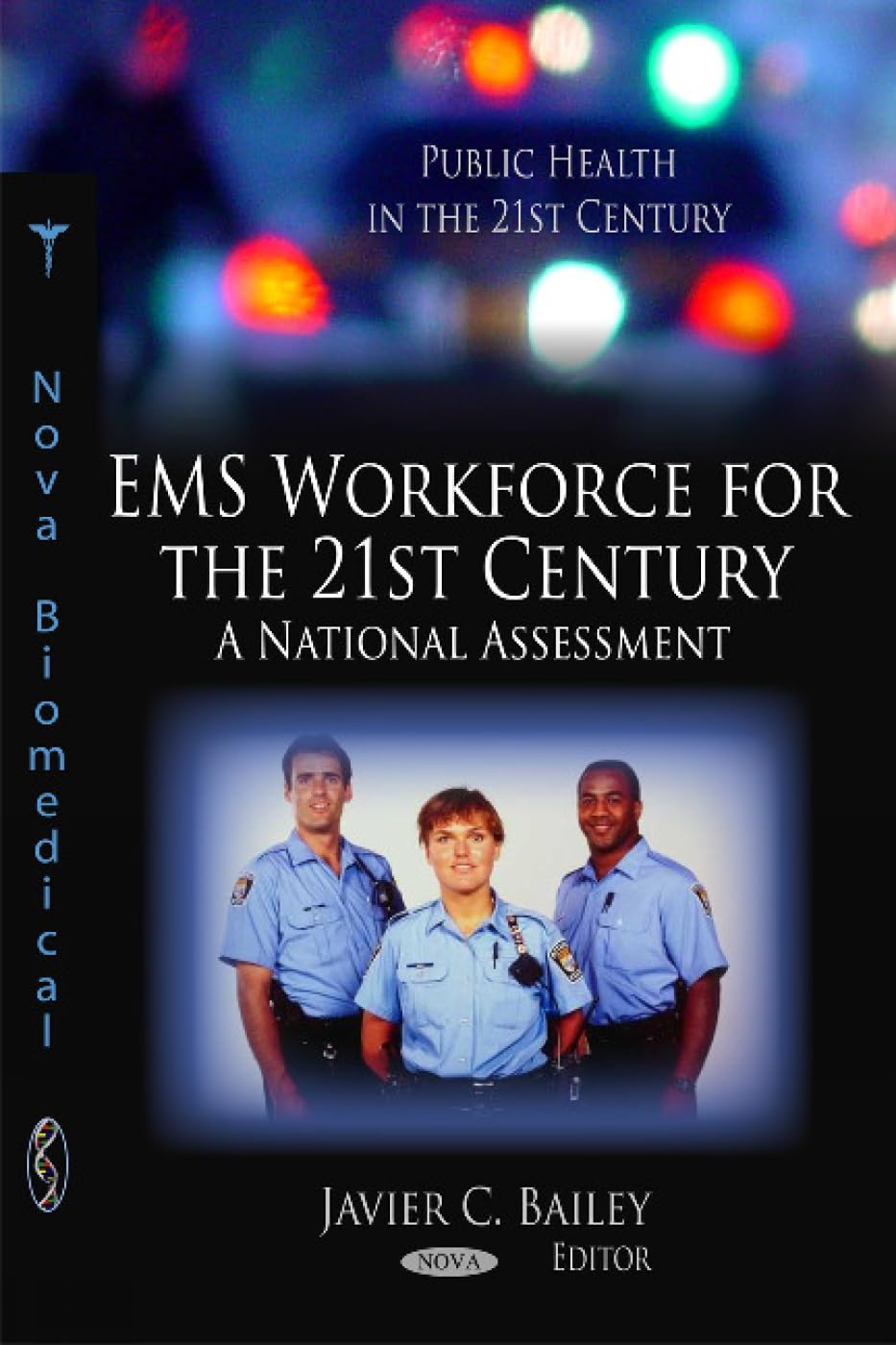 EMS Workforce for the 21st Century: A National Assessment (Public ...