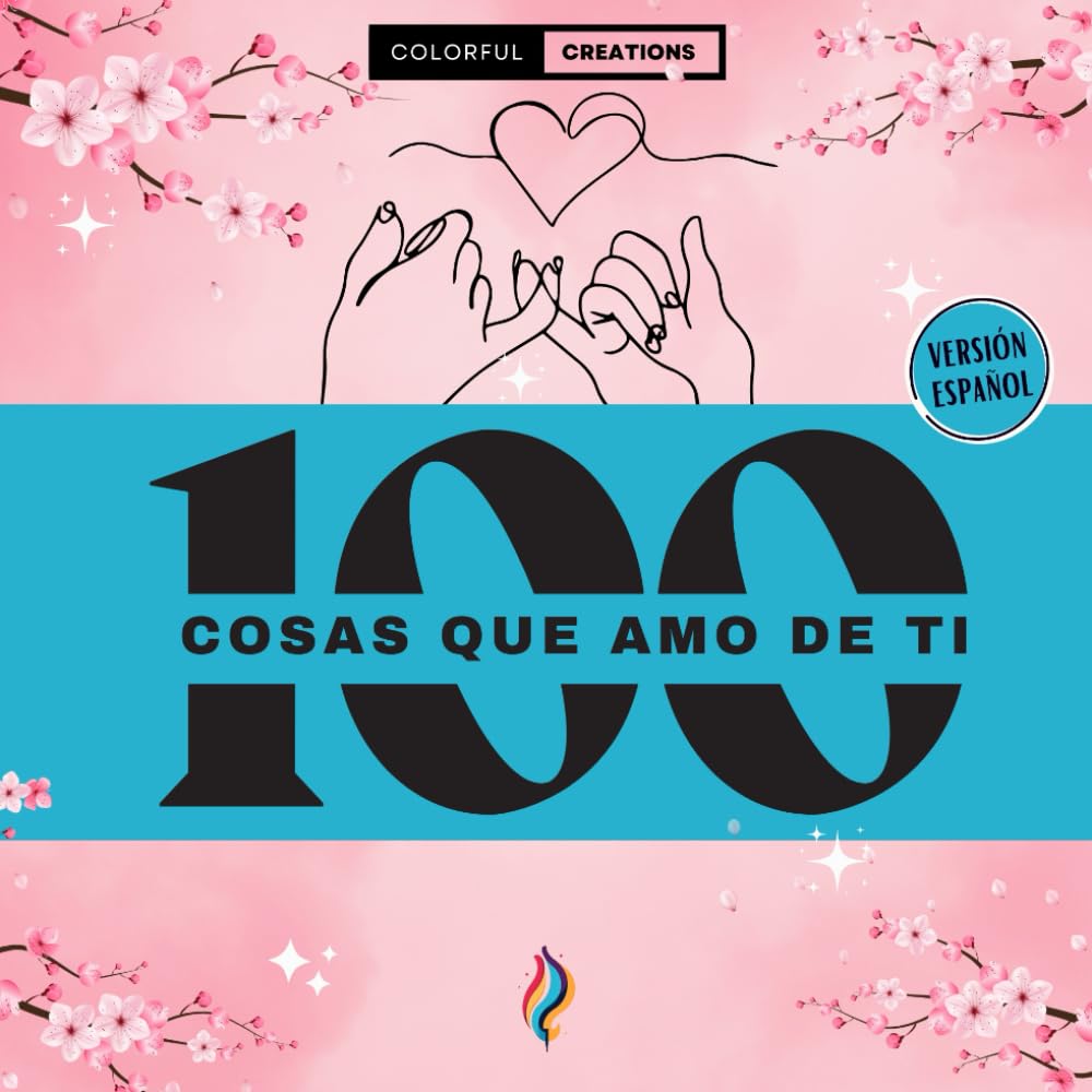 100 cosas que amo de ti (Spanish Edition)
