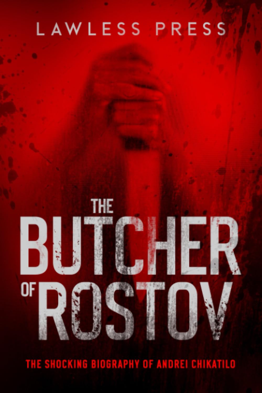 Chikatilo 2021 Butcher Of Rostov' Some Of The World's Worst Serial