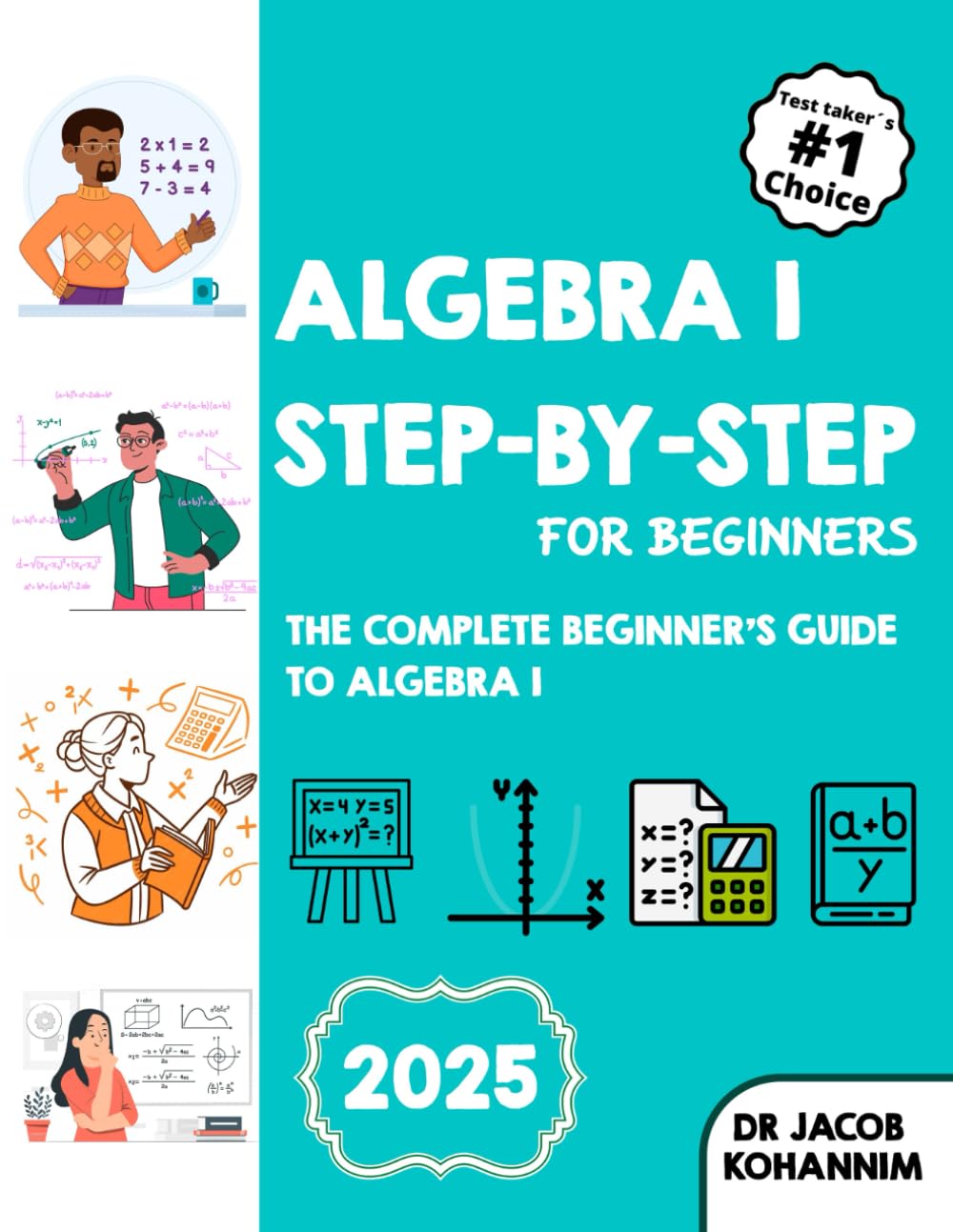 Algebra I Step−by−Step for Beginners: The Complete Beginner’s Guide to ...