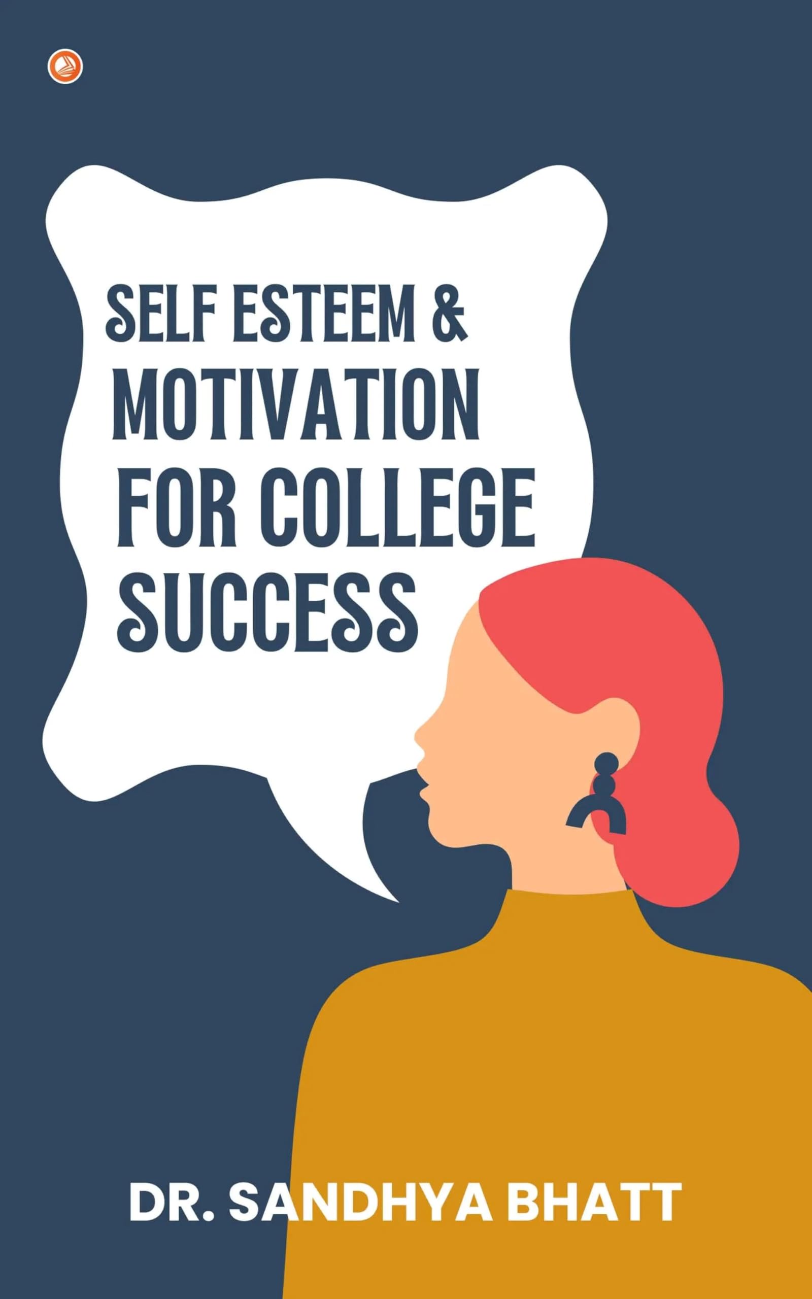 Buy Self Esteem & Motivation for College Success Book Online at Low ...