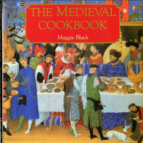 The Medieval Cookbook: Black, Maggie: 9780500015483: Amazon.com: Books
