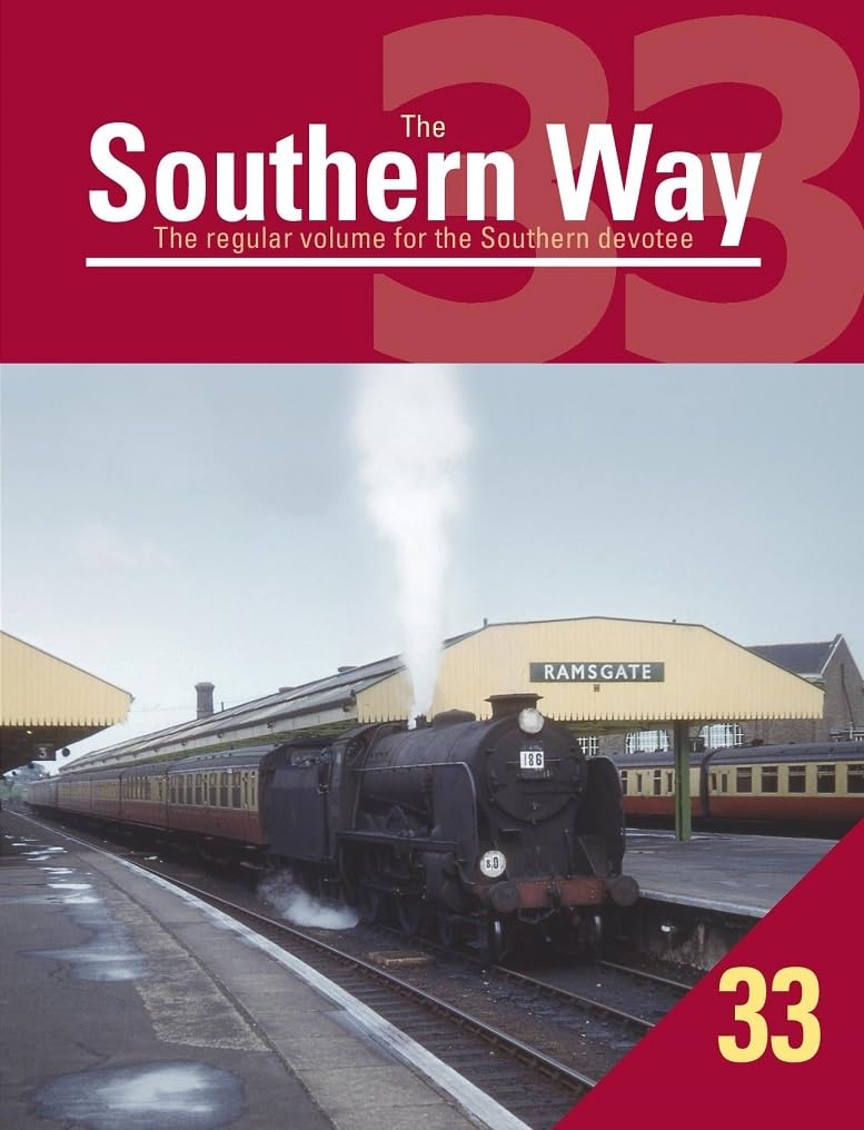 The Southern Way Issue No. 33: The Regular Volume for the Southern ...
