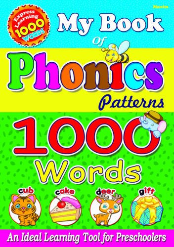 My Book of Phonics Patterns 1000 words: An Ideal Learning Tool for ...