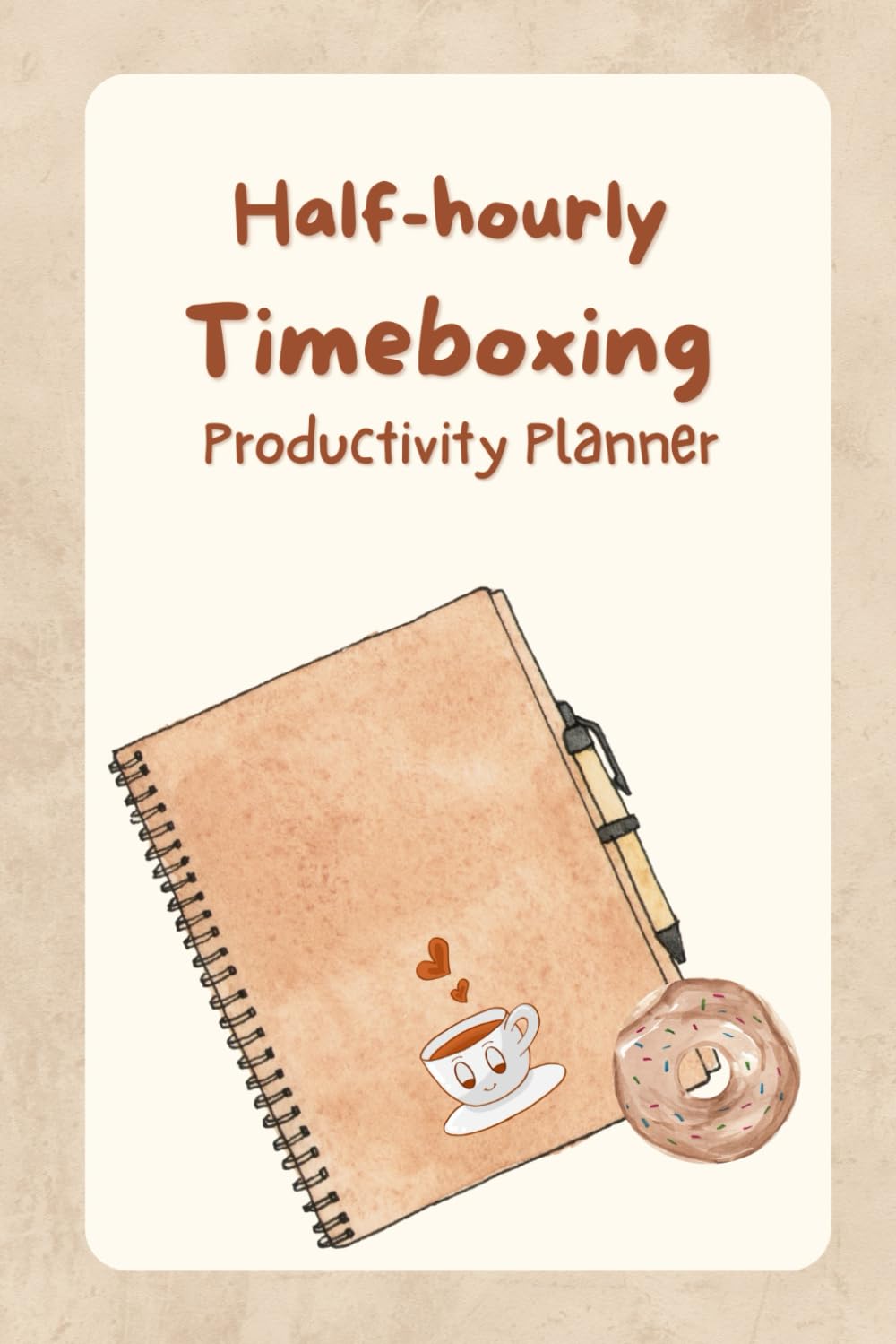Half-hourly Timeboxing Planner: Undated Daily Time Block Organizer for ...