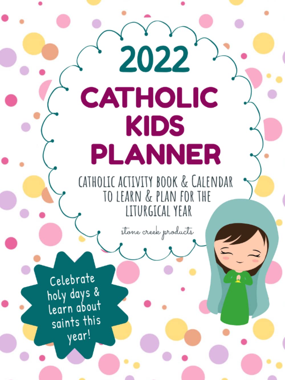 Buy Catholic Kids Planner 2022 | Catholic Activity Book and to Learn ...