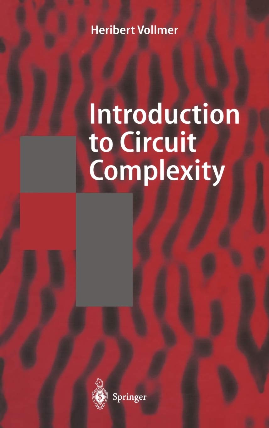 Buy Introduction To Circuit Complexity A Uniform Approach Texts In Theoretical Computer