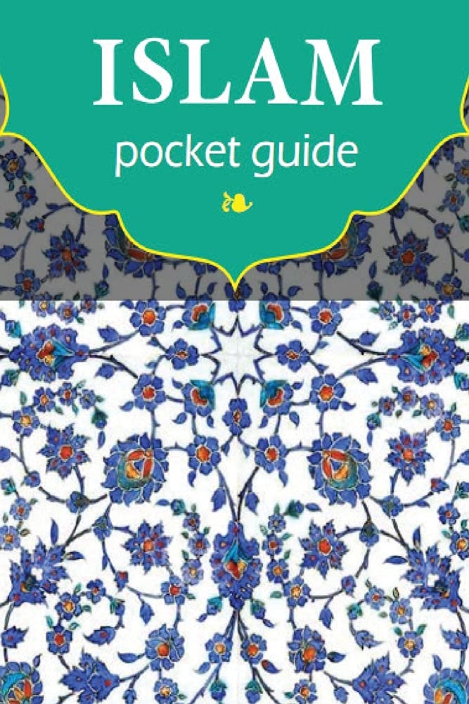 Islam-Pocket-Guide: Maulana Wahiduddin Khan: 9788178989693: Amazon.com ...