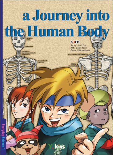 A Journey into the Human Body, Volume 1 (Everyday Science series): Oh ...
