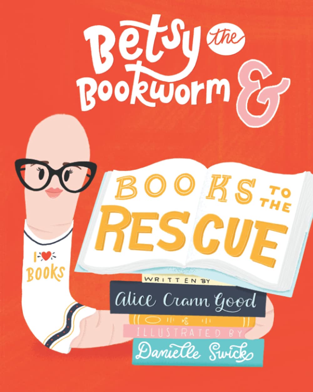 Amazon.com: Betsy the Bookworm & Books to the Rescue: 9780578885254 ...