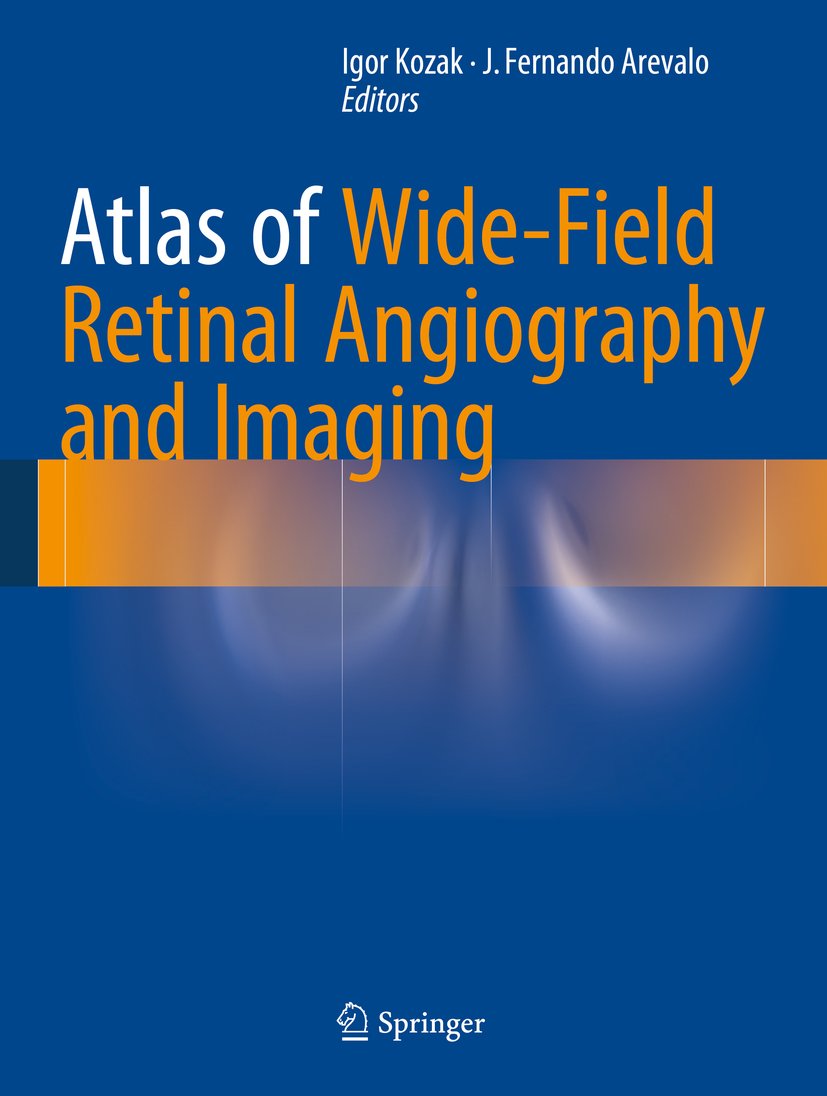 Amazon.com: Atlas of Wide-Field Retinal Angiography and Imaging eBook ...