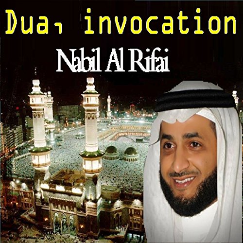 Play Dua, Invocation (Quran) by Nabil Al Rifai on Amazon Music