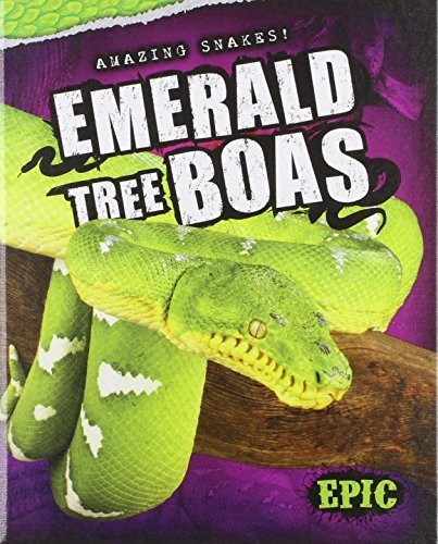 Emerald Tree Boas (Amazing Snakes!) by Emily Rose Oachs (2014-01-01 ...