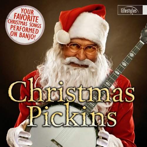 Play Christmas Pickins: A Banjo Christmas by VARIOUS ARTISTS on Amazon ...