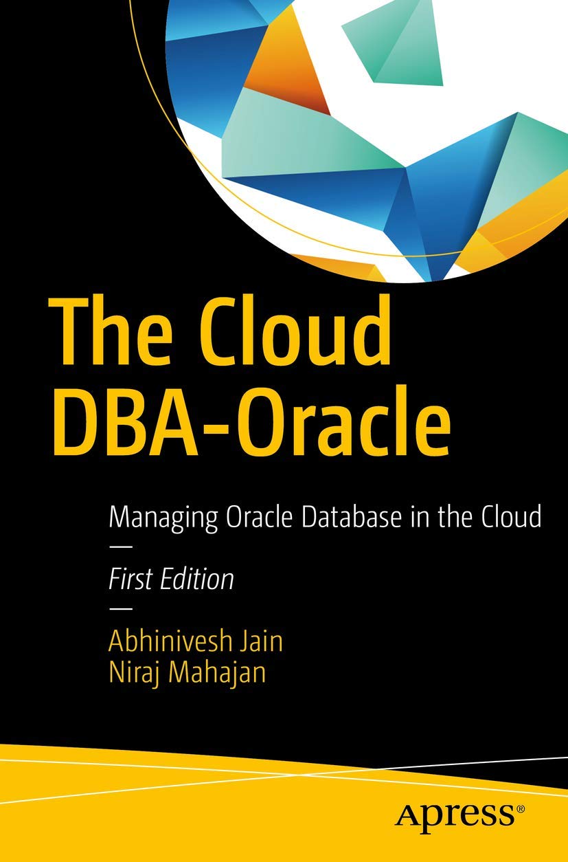 The Cloud Dba Oracle Managing Oracle Database In The Cloud