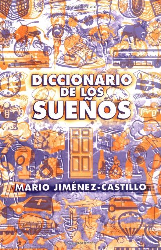 Diccionario de los sueños (Spanish Edition): Mario Jimenez-Castillo ...