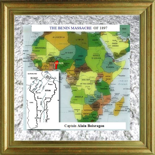 Amazon.com: THE BENIN MASSACRE OF 1897 eBook : Boisragon, Captain Alain ...