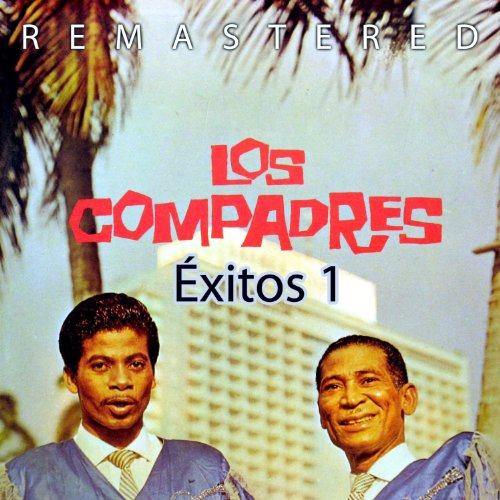 Reproducir Éxitos 1 (Remastered) de Los Compadres en Amazon Music