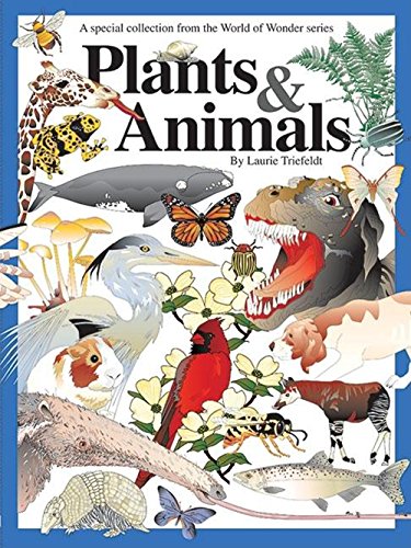 Plants & Animals: A Special Collection (World of Wonder): Triefeldt ...