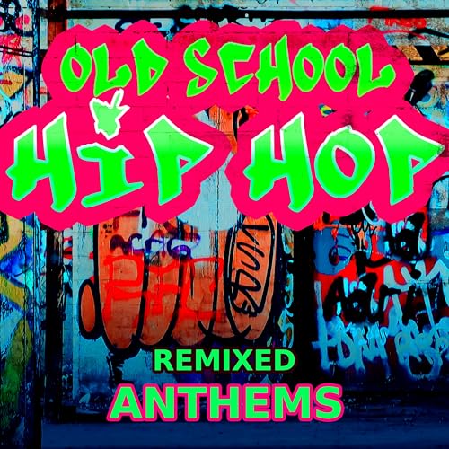 Amazon.com: Old School Hip Hop - Remixed Anthems : ReMix Kings: Digital ...
