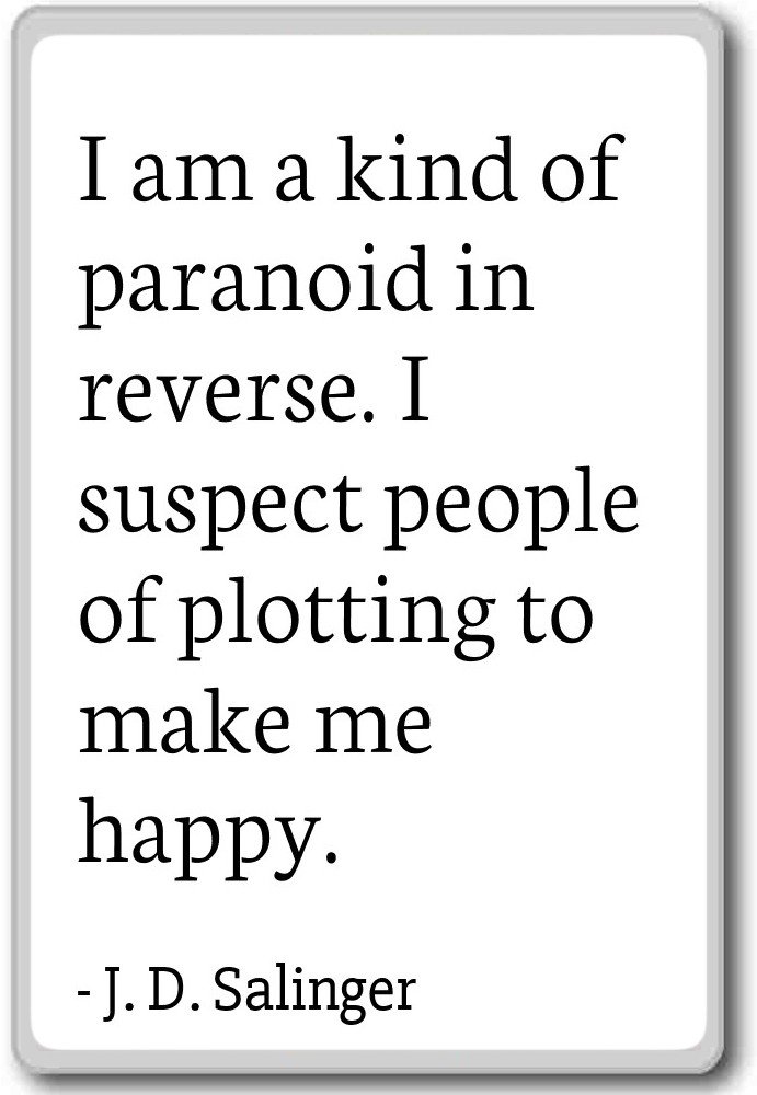Paranoid People Quotes