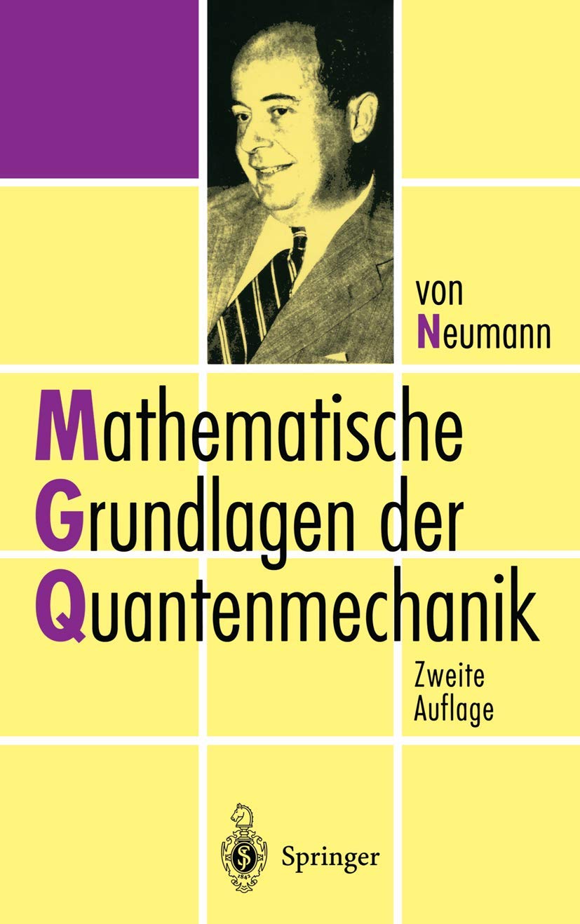 Amazon | Mathematische Grundlagen der Quantenmechanik | Neumann, John ...