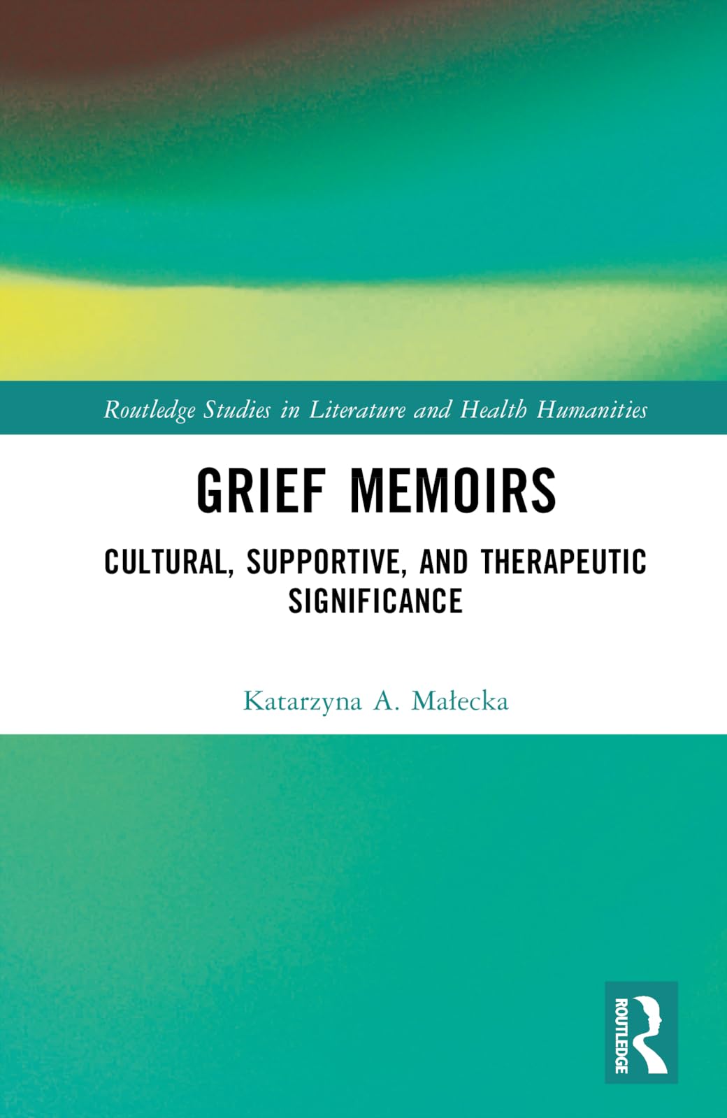 Amazon.com: Grief Memoirs (Routledge Studies in Literature and Health ...