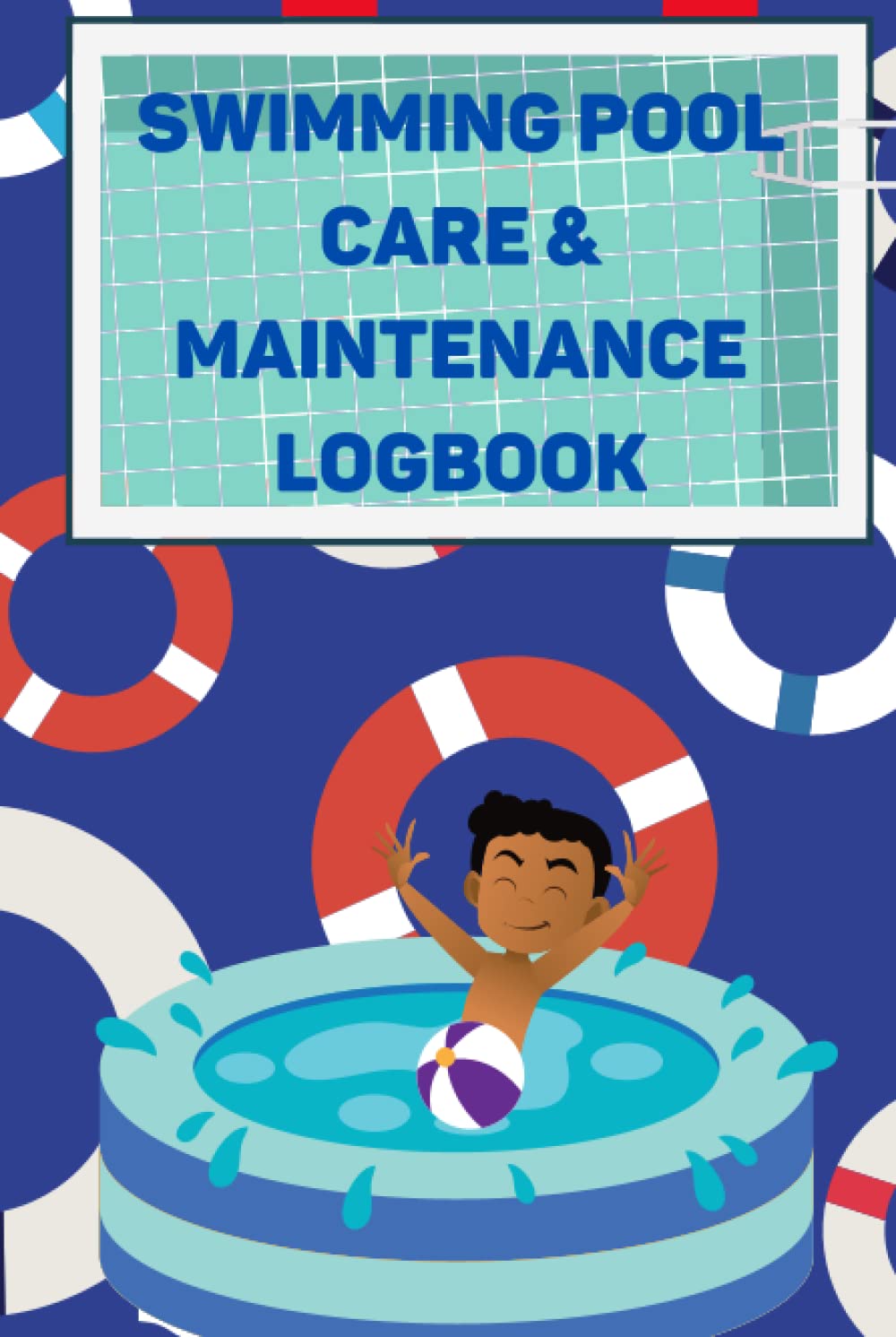 Swimming Pool Care And Maintenance Logbook Water Chemistry And ...