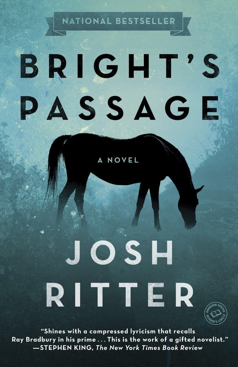Bright's Passage: A Novel: Ritter, Josh: 9780812981841: Amazon.com: Books