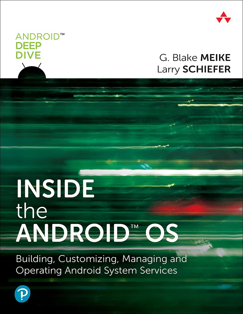 Amazon | Inside the Android OS: Building, Customizing, Managing and Operating Android System ...