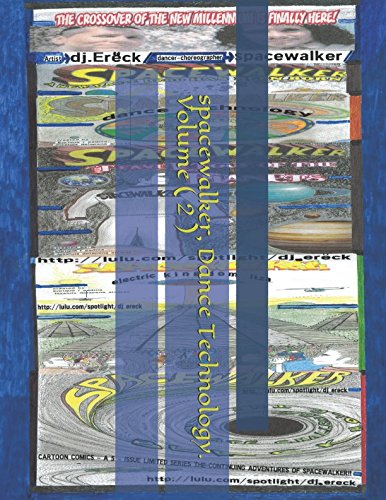 SPACEWALKER, dance technology. volume ( 2 ): dance technology: Padilla ...