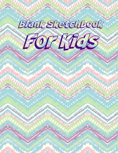 Blank Sketchbook for Kids (Jumbo Size **8 x 11** Drawing Book for ...