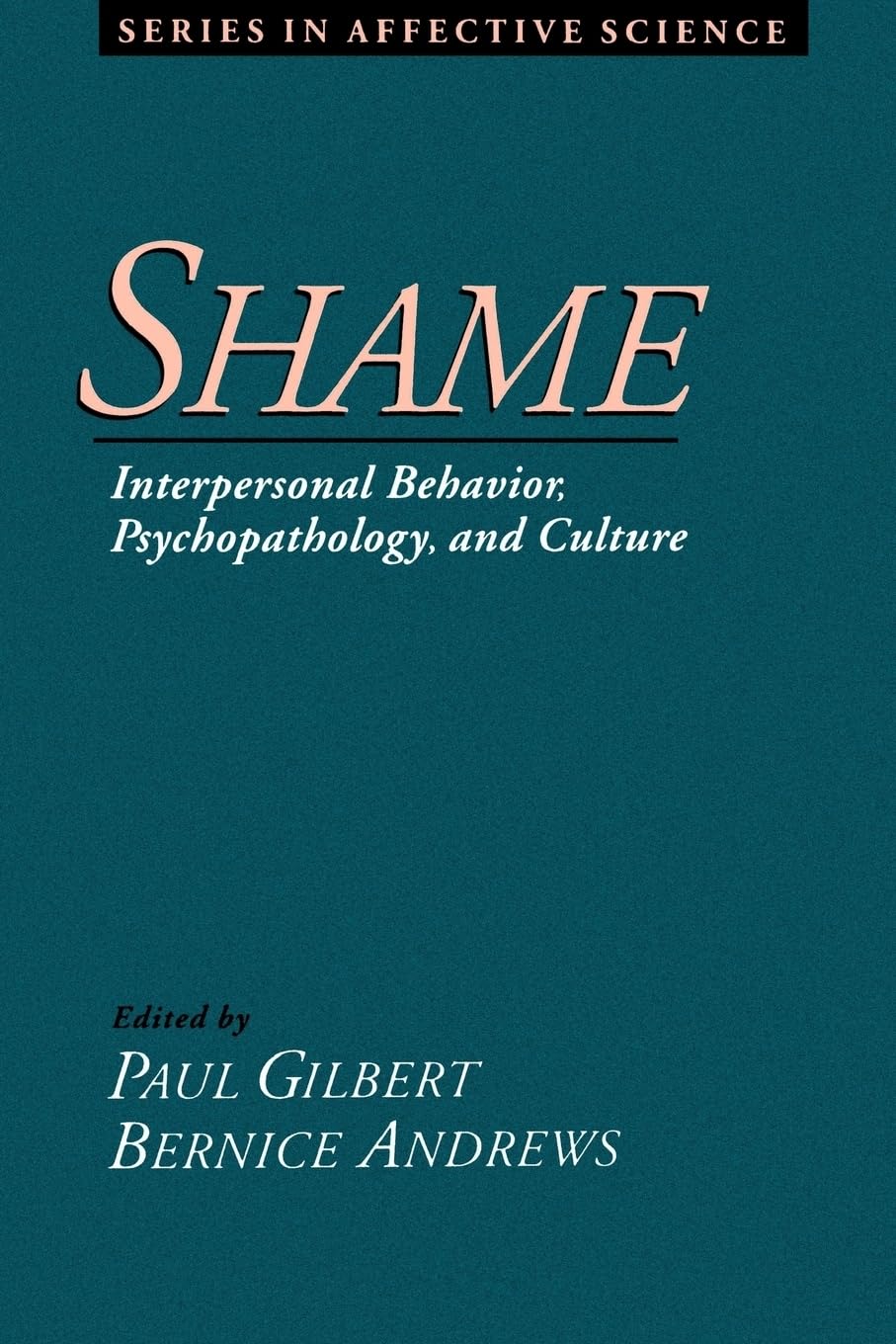 Amazon.com: Shame: Interpersonal Behavior, Psychopathology, and Culture ...