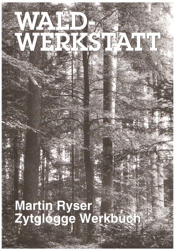 Amazon.com: Waldwerkstatt.: 9783729604407: Ryser, Martin: Books