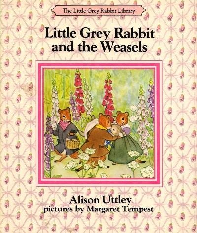 GREY RABBIT AND THE WEASELS (Little Grey Rabbit Library): Uttley ...