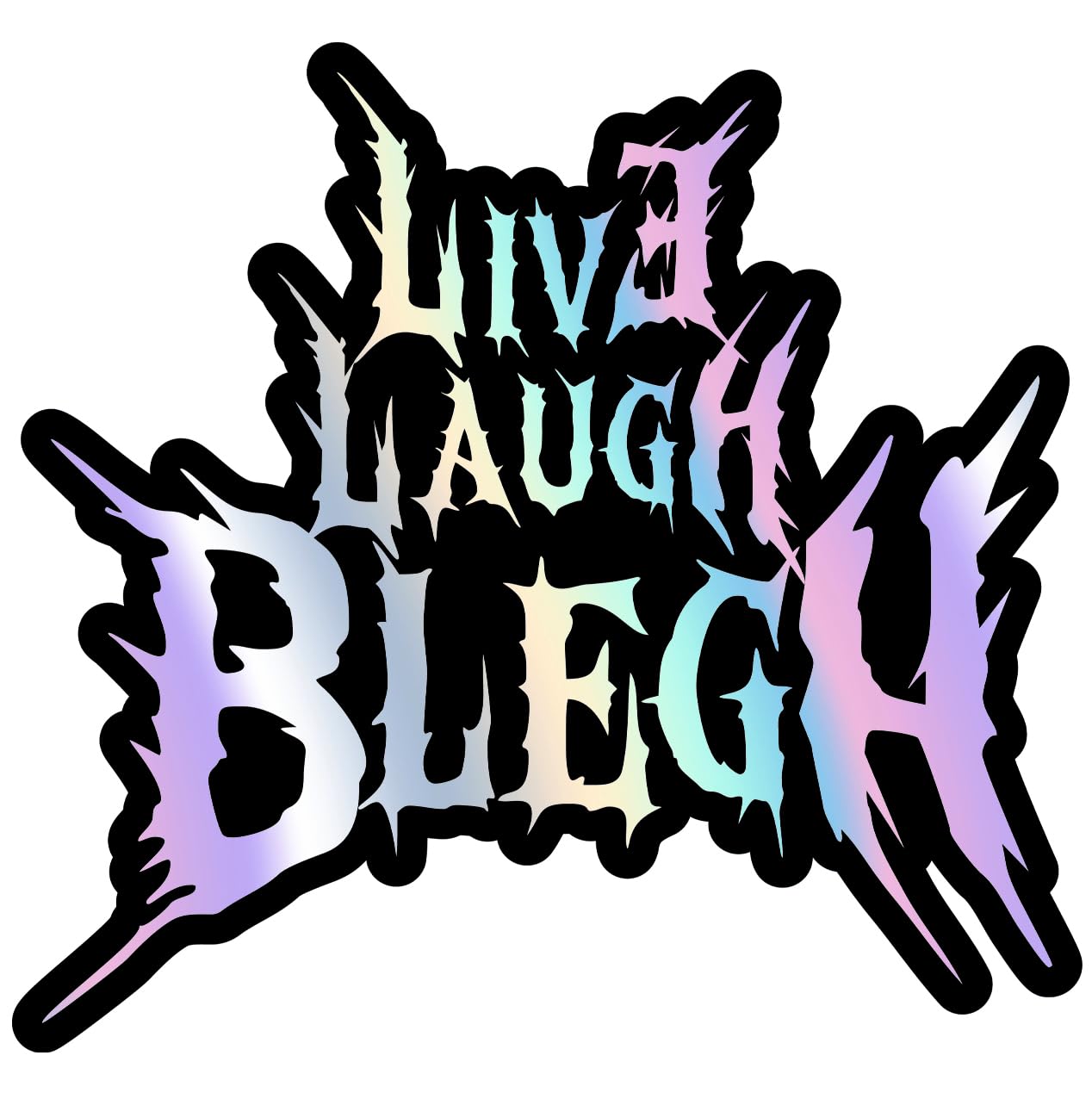 Amazon.com: Live Laugh Blegh Holographic Sticker, Death Metal Sticker ...