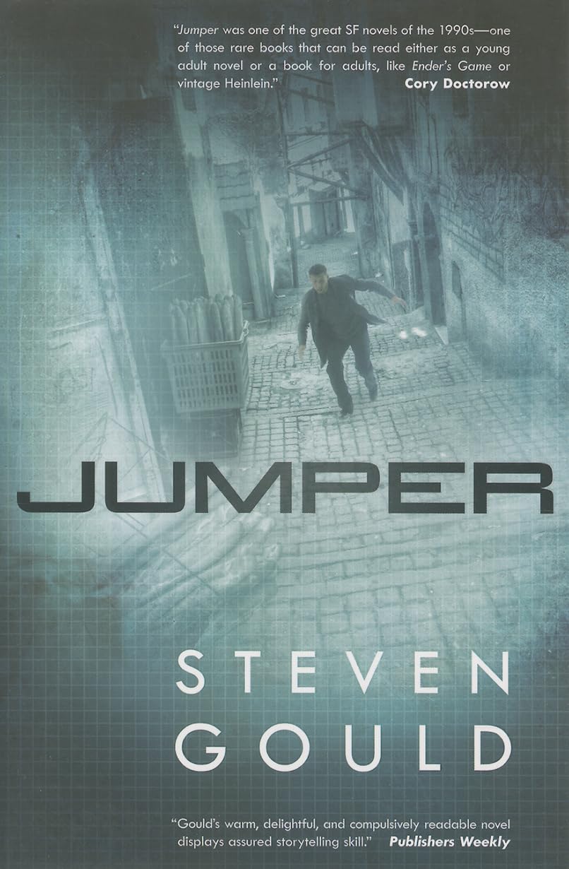 Amazon.com: Jumper: A Novel (Jumper, 1): 9780765378163: Gould, Steven ...
