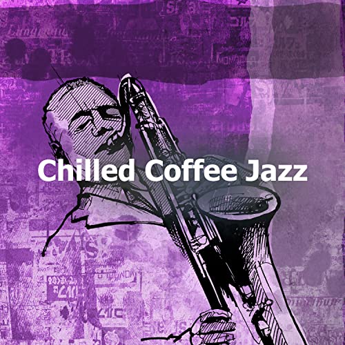Écouter Chilled Coffee Jazz par Jazz & Java Cafe sur Amazon Music Unlimited